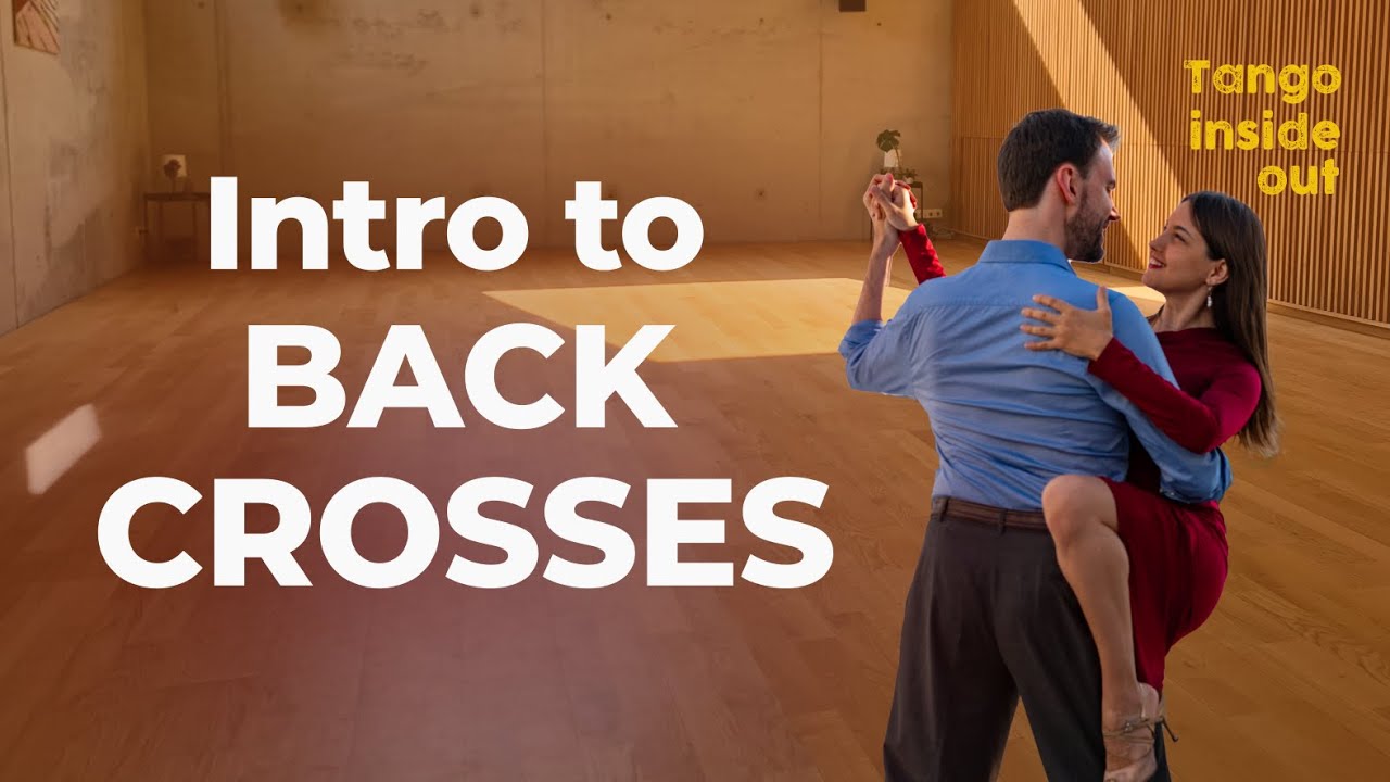 Intro to Backward Crosses | 3 Options to get started | Tango ...