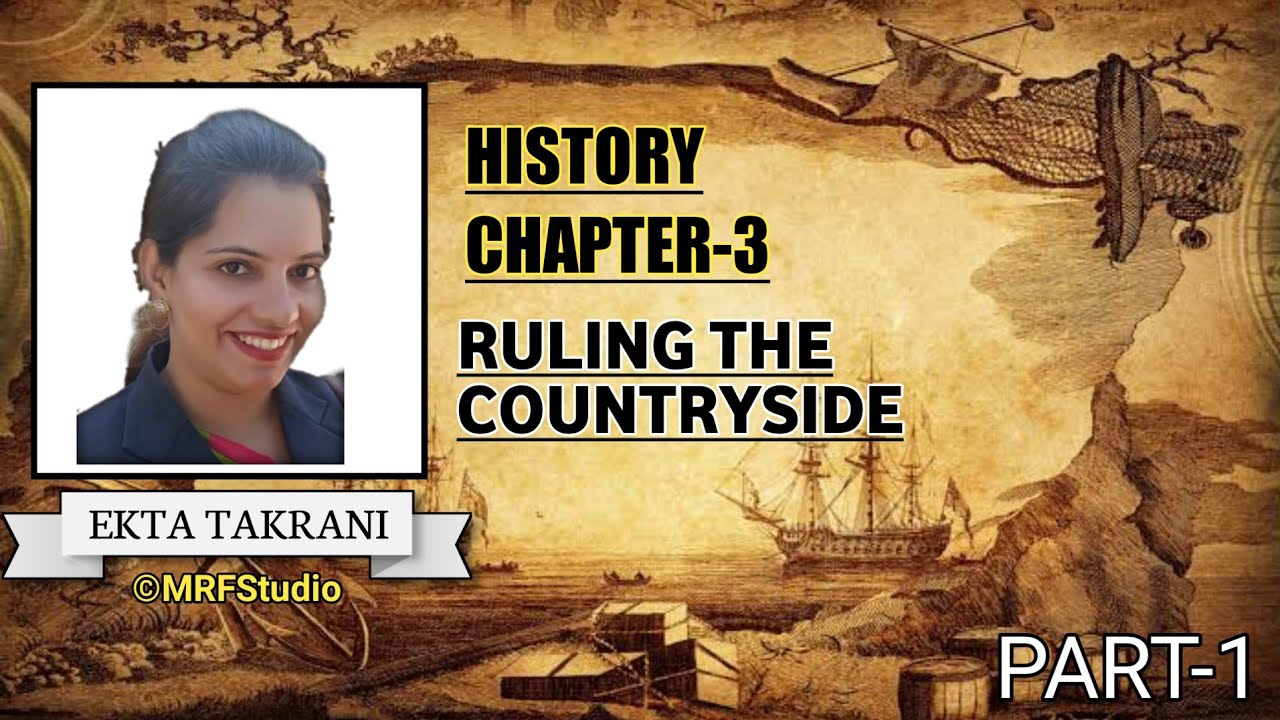 Ruling The Countryside Chapter 3 History Class 8th Part 1 ruling-the-countryside-chapter-3-history-class-8th-part-1