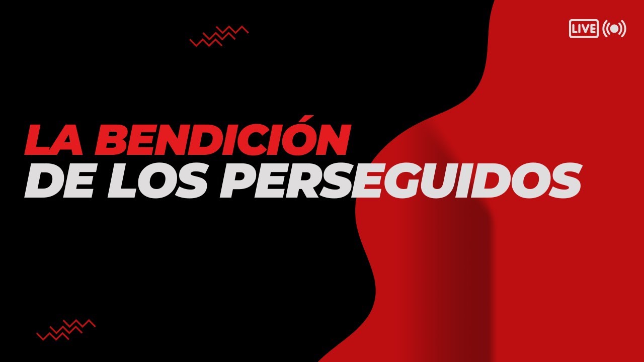 DIRECTO AL CORAZON LA BENDICION DE LOS PERSEGUIDOS #2 - YouTube
