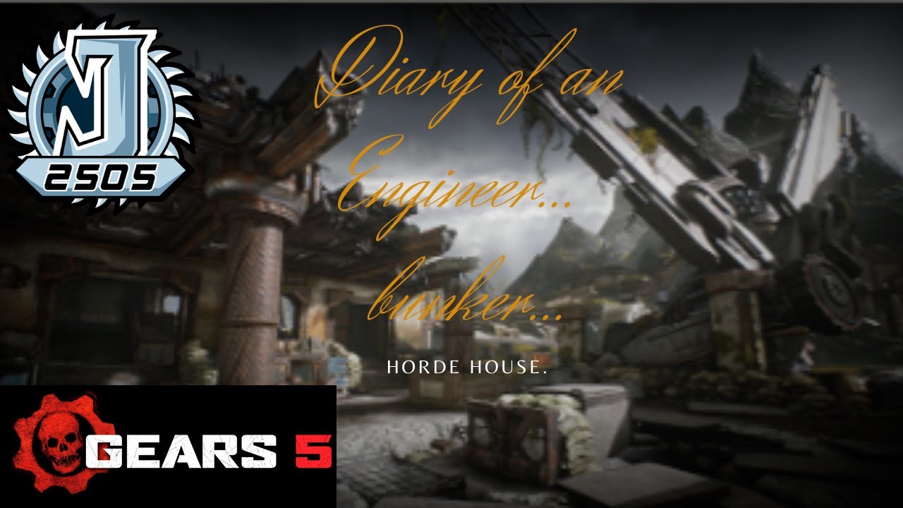 Gears 5 Horde - Diary of an Engineer - (Bunker) - Horde House - YouTube