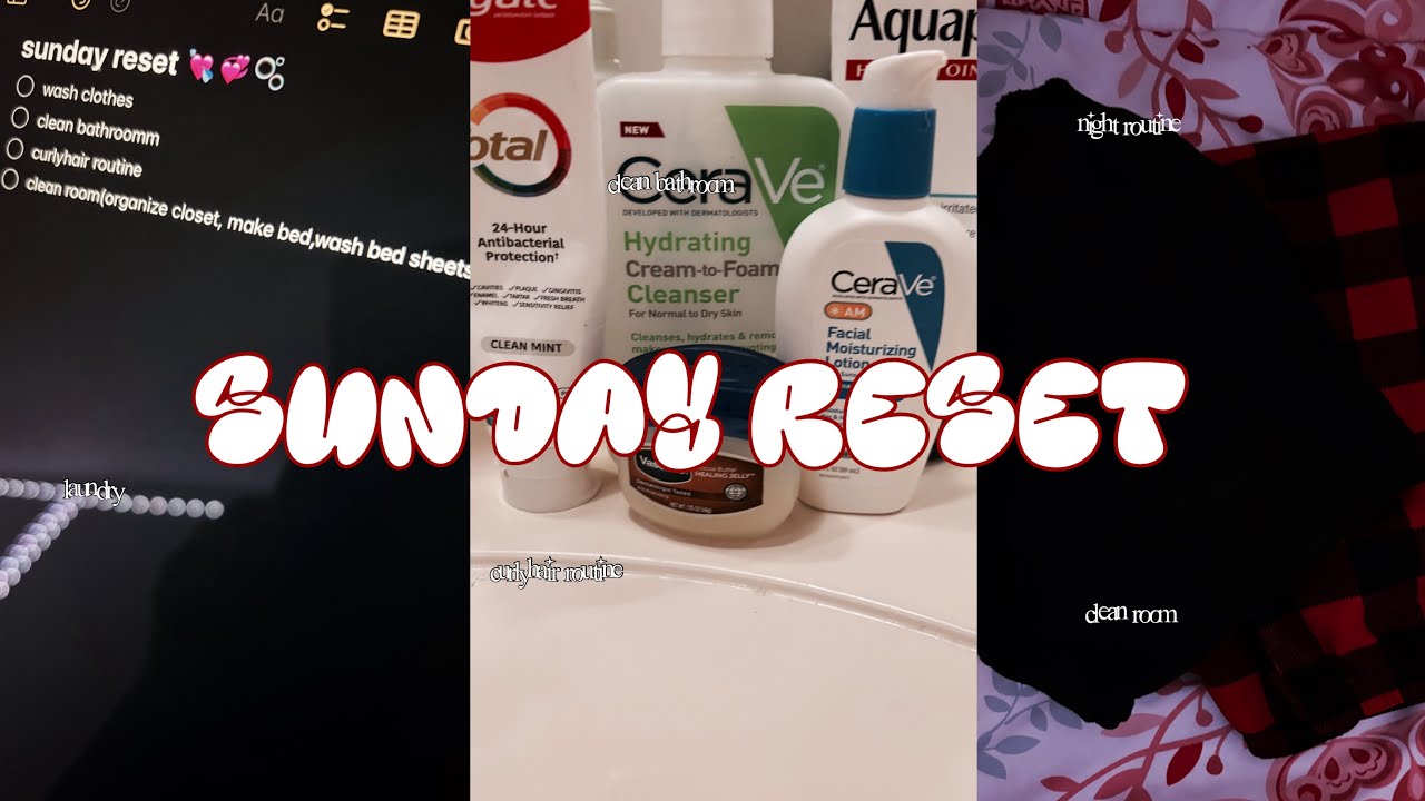 SUNDAY RESET|clean bathroom, laundry, clean room, night routine ...