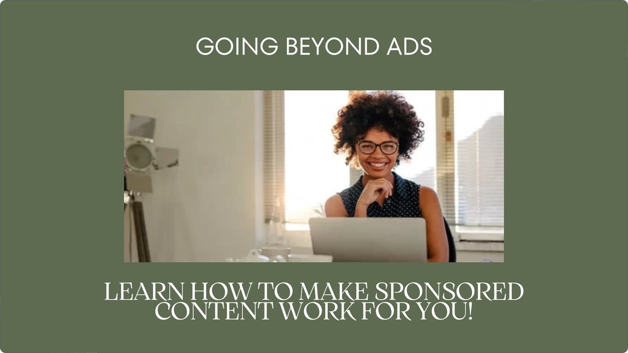 Going Beyond Ads: Monetizing with Sponsored Content - YouTube