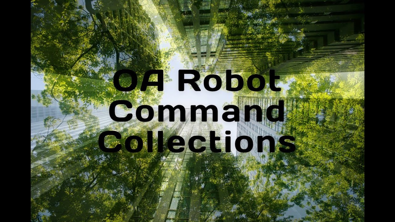 OA Robot Command Collections Teaser - YouTube