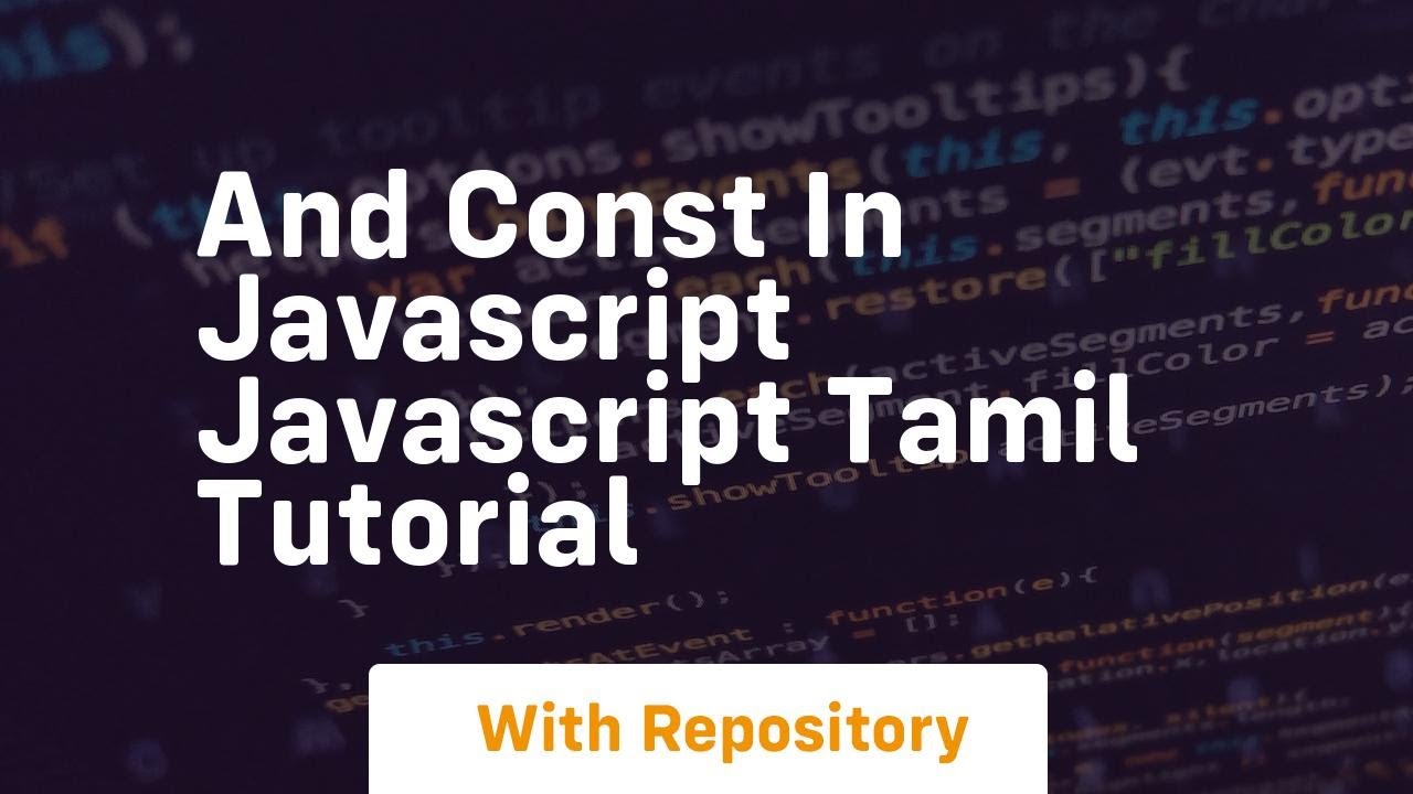 And Const In Javascript Javascript Tamil Tutorial Youtube 6547