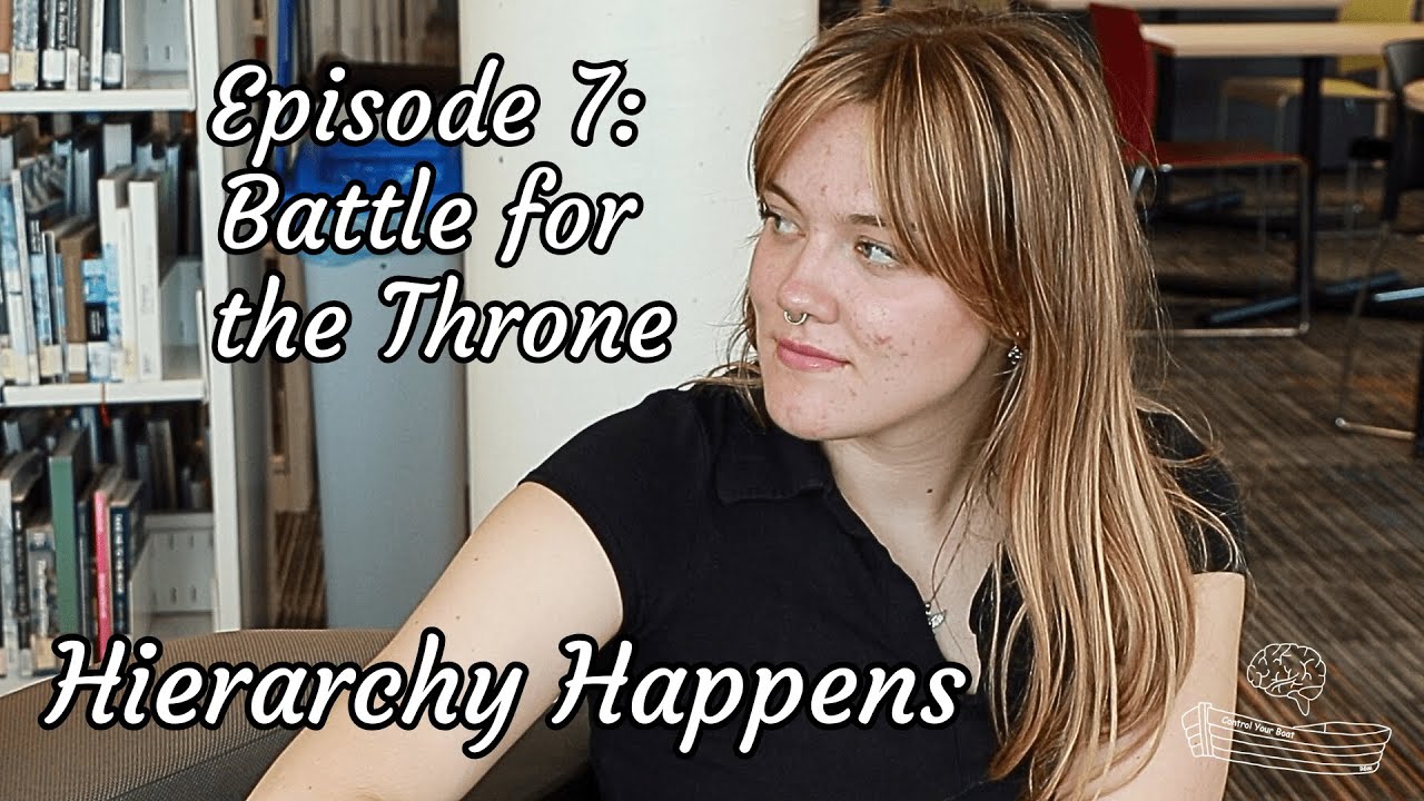 Episode 7: Battle for the Throne (Hierarchy Happens) - YouTube