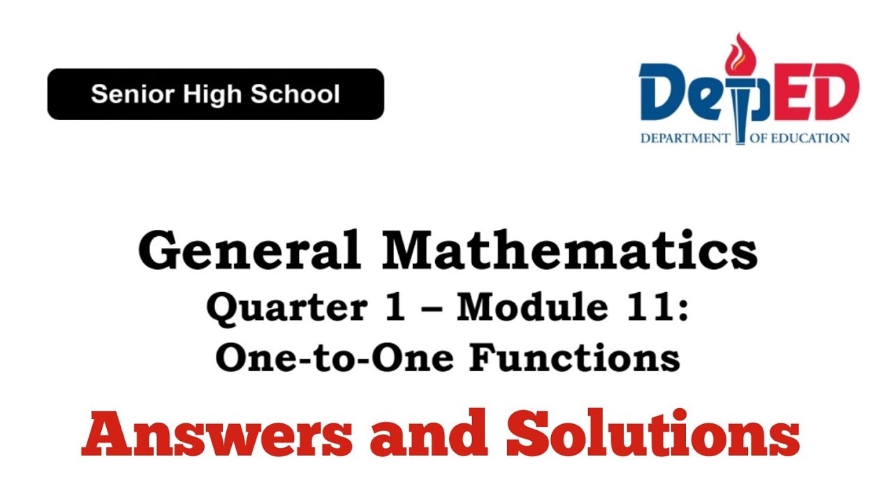 General Mathematics Quarter 1 – Module 11: One-to-One Functions | SHS ...