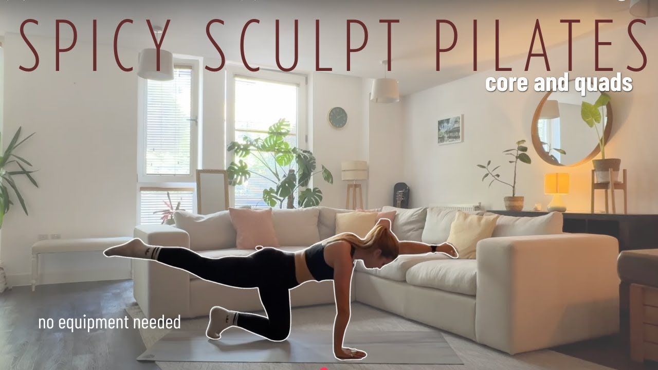 Spicy Core & Quads Pilates Workout | No Equipment, Real-Time, At Home ...