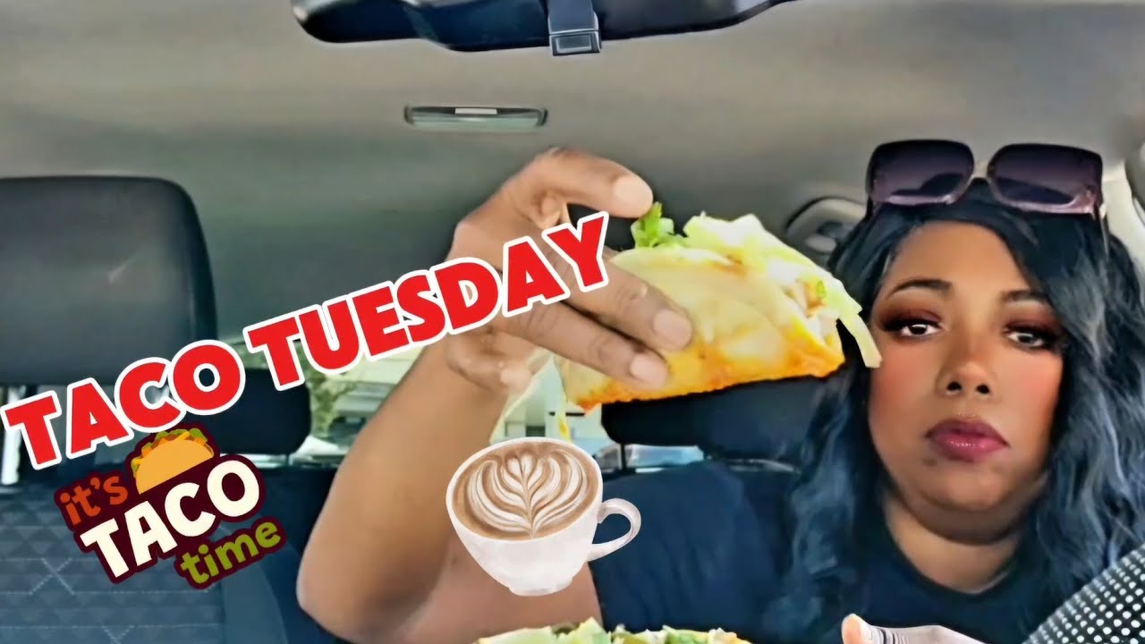 Taco Tuesday Lets Hangout And Do Reviews - YouTube