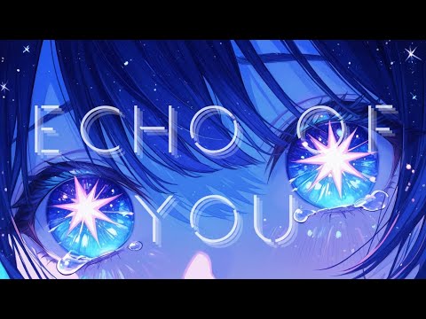 【Kawaii EDM】ECHO OF YOU｜Cute & Energetic Future Bass｜オリジナル曲 - YouTube