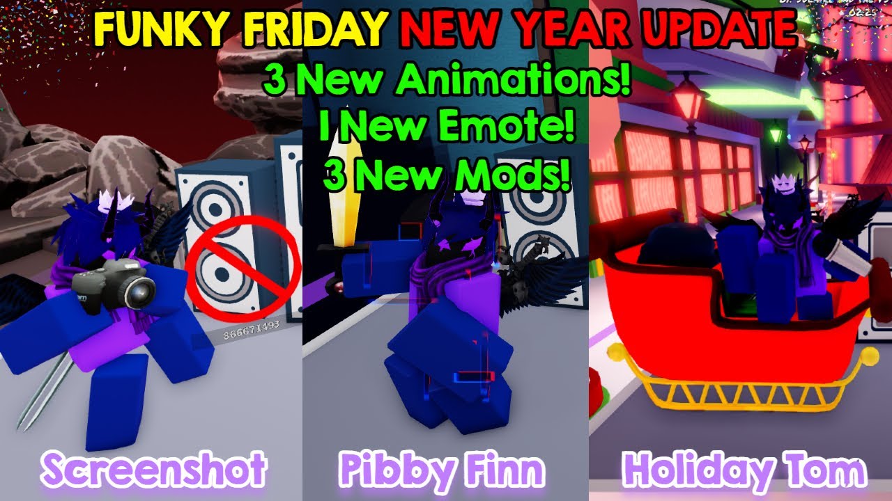 NEW YEAR UPDATE + 3 New Mods + 3 New Animations + 1 New Emote And BUNCH ...