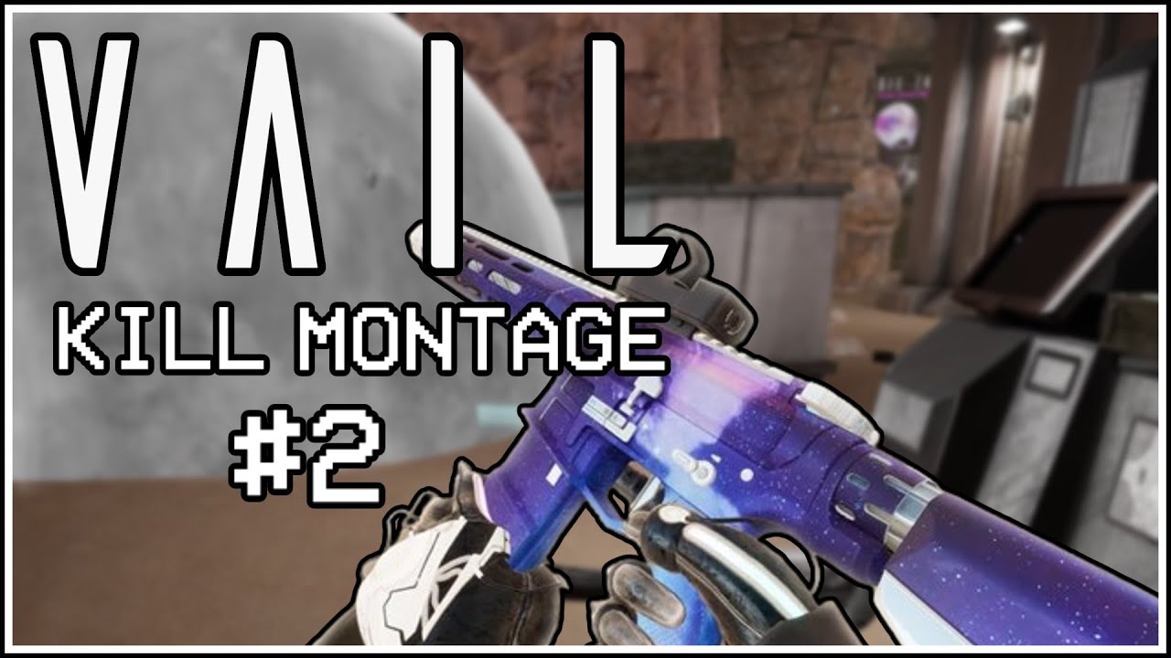 VAIL VR Kill Montage #2 - YouTube