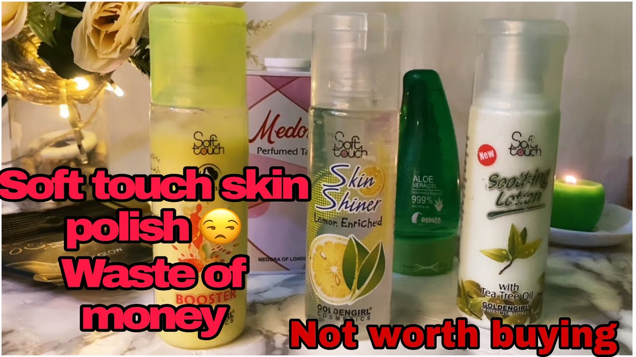 Soft touch skin polish honest review | reality of Soft touch skin ...