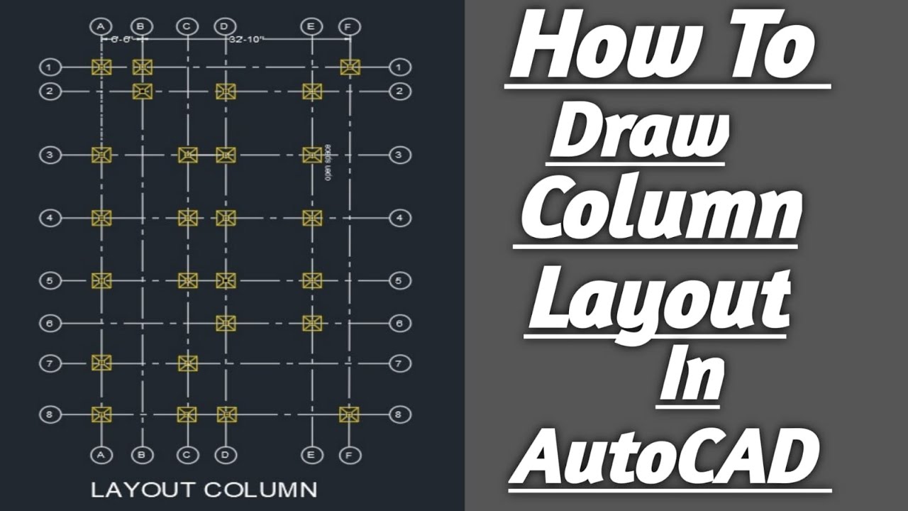 How To Draw Column Layout In AutoCAD!! How To 2D Design Column Lay-out ...