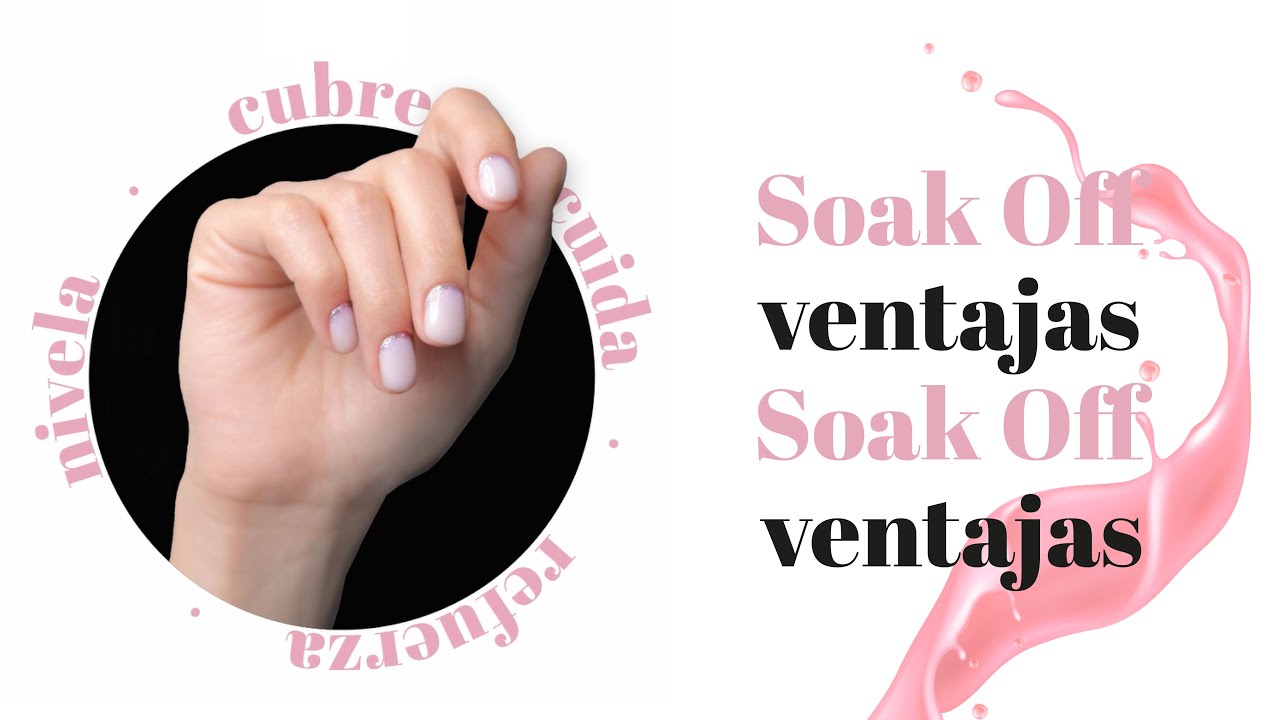 Ventajas aplicación soak off gel - YouTube