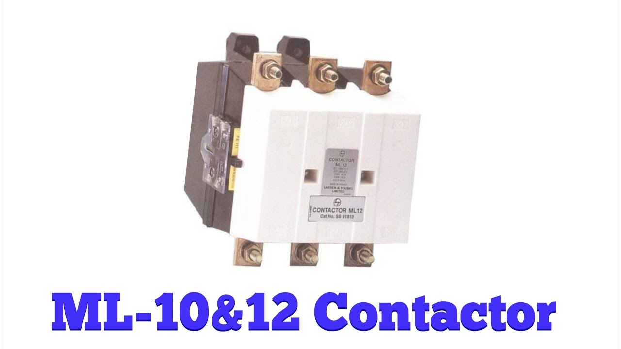 Inside ML12 Contactor| m12 कांट्रैक्टर के अंदर क्या है | contactor ...