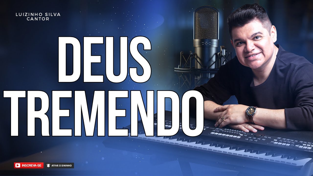 DEUS TREMENDO - (COVER SHIRLEY CARVALHAES) - LUIZINHO SILVA - YouTube