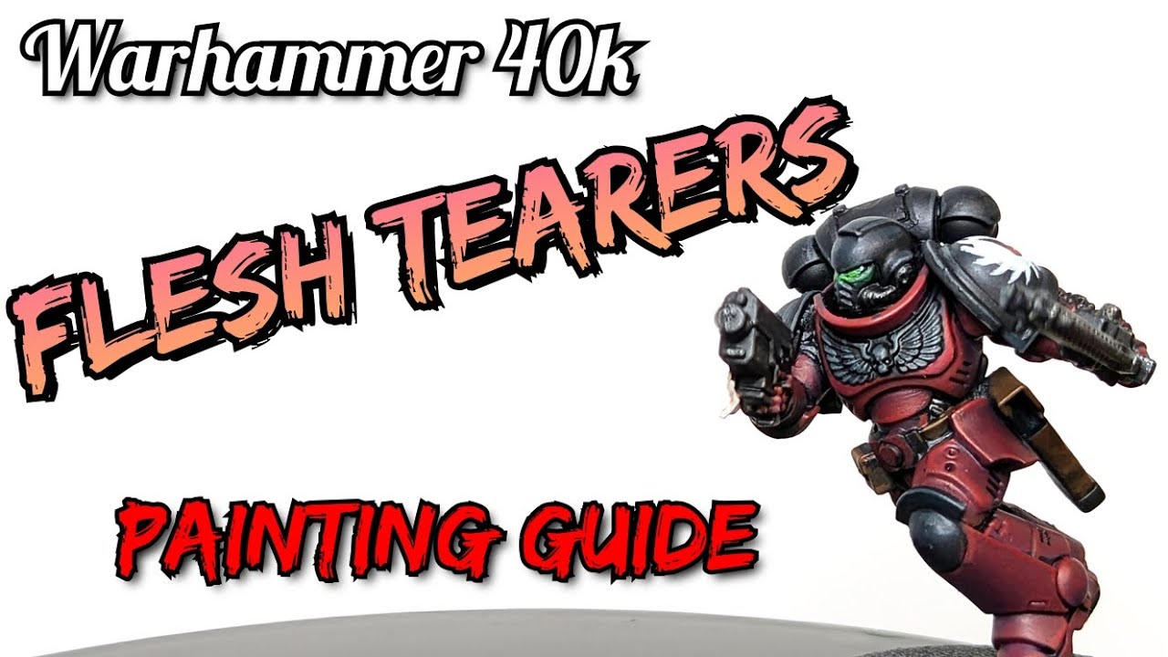 Warhammer 40k Space Marines: Flesh Tearers Painting Guide - YouTube