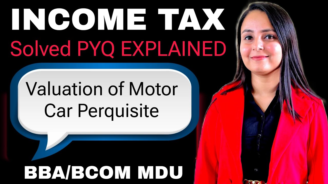 valuation of motor car in income tax | valuation of car | perquisite in ...