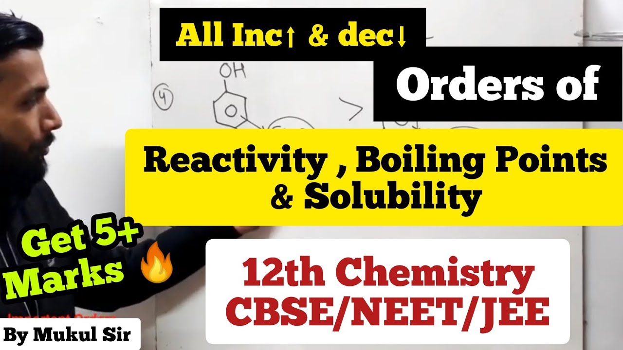 Organic Chemistry Important Orders #3 | Reactivity , Boiling Points ...