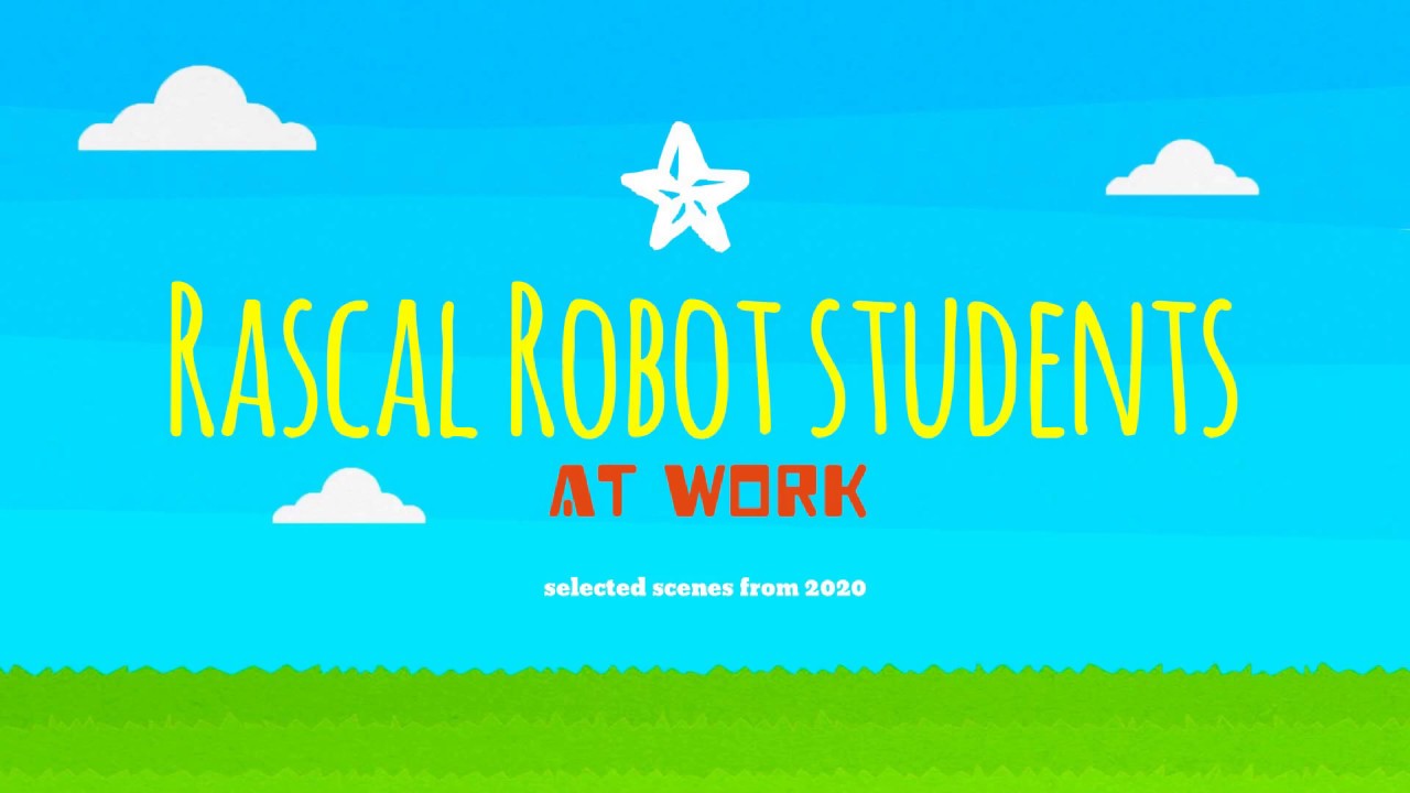 Rascal Robot experiences - February to July 2020 - YouTube