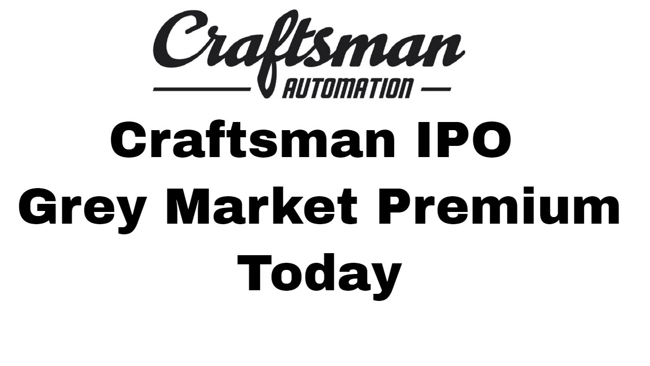 Craftsman Automation IPO Grey Market Premium today - YouTube