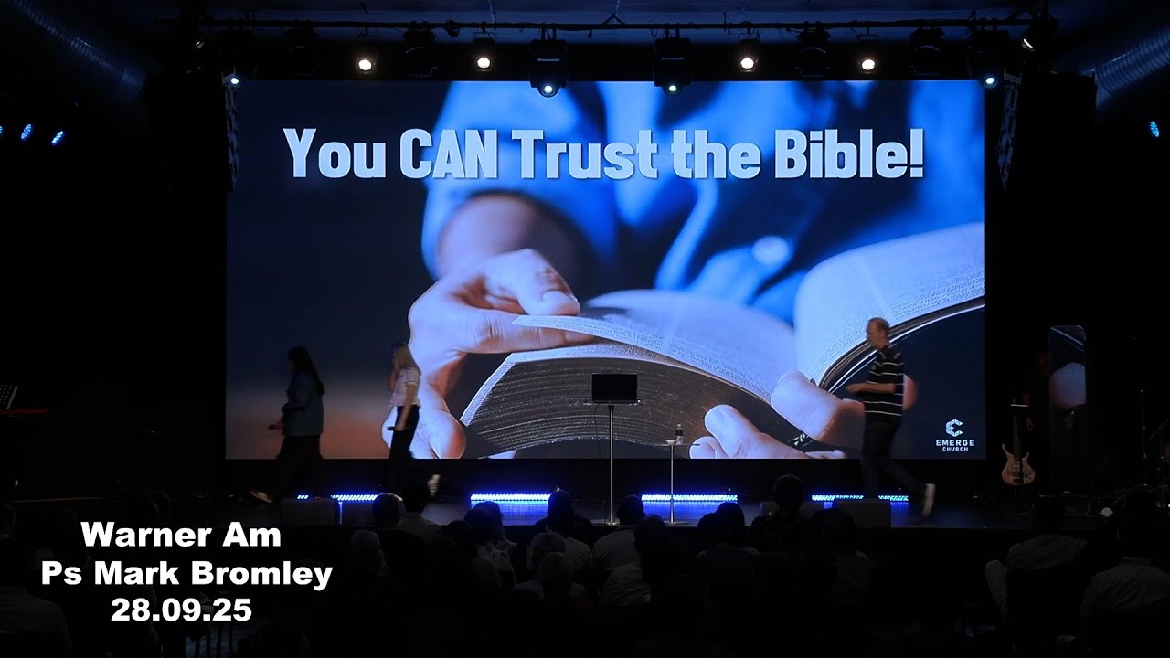 Warner Am - Mark Bromley - You Can Trust The Bible - 28.09.25 - YouTube