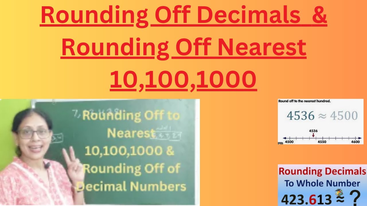 Rounding Off 10, 100, 1000 I Rounding Off Decimals I Class 4 I Class 5 ...