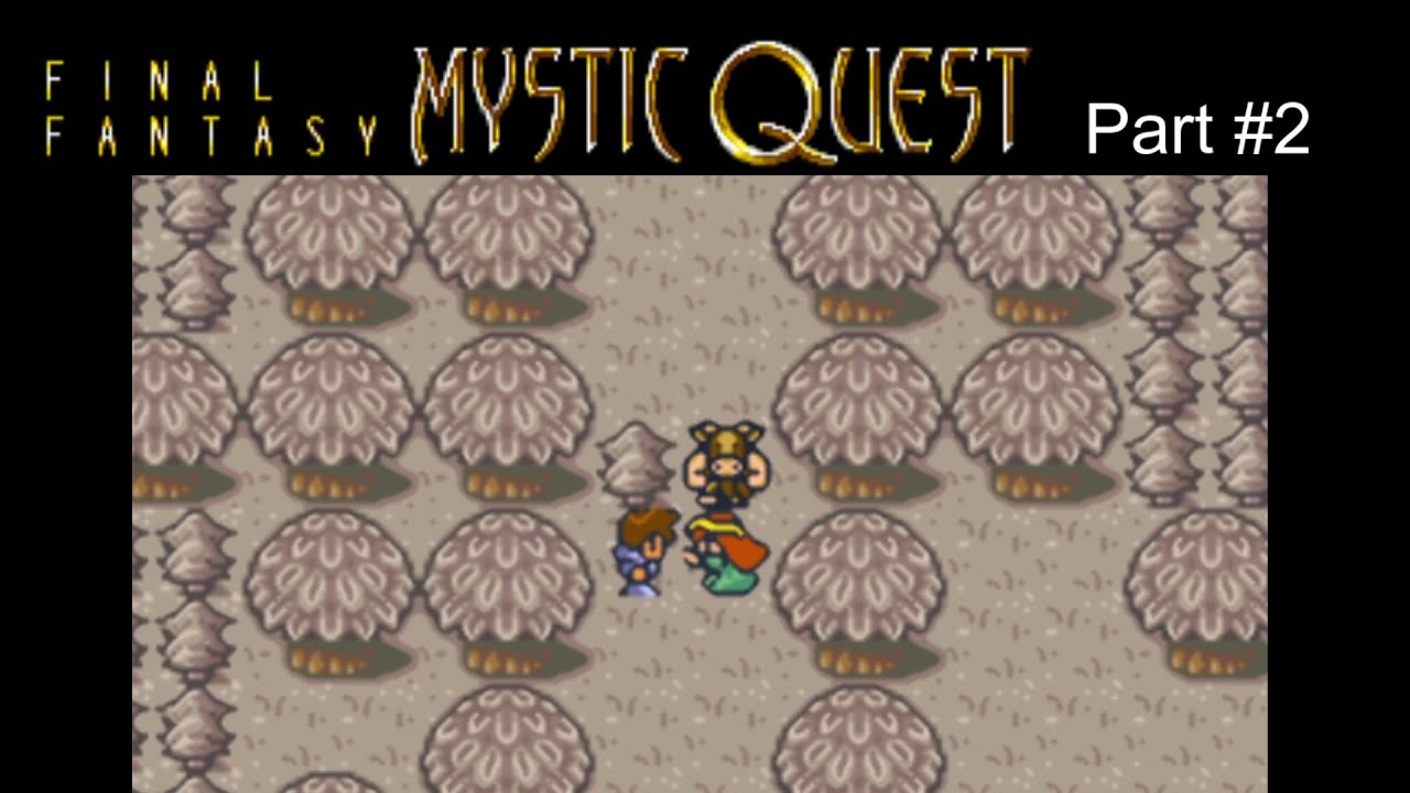 FF Mystic Quest Guided Walkthrough - Part #2 Level Forest - YouTube