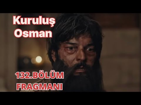 Kuruluş Osman 132.Bölüm Fragmanı (Holifira ve Orhan bey sevdası) - YouTube