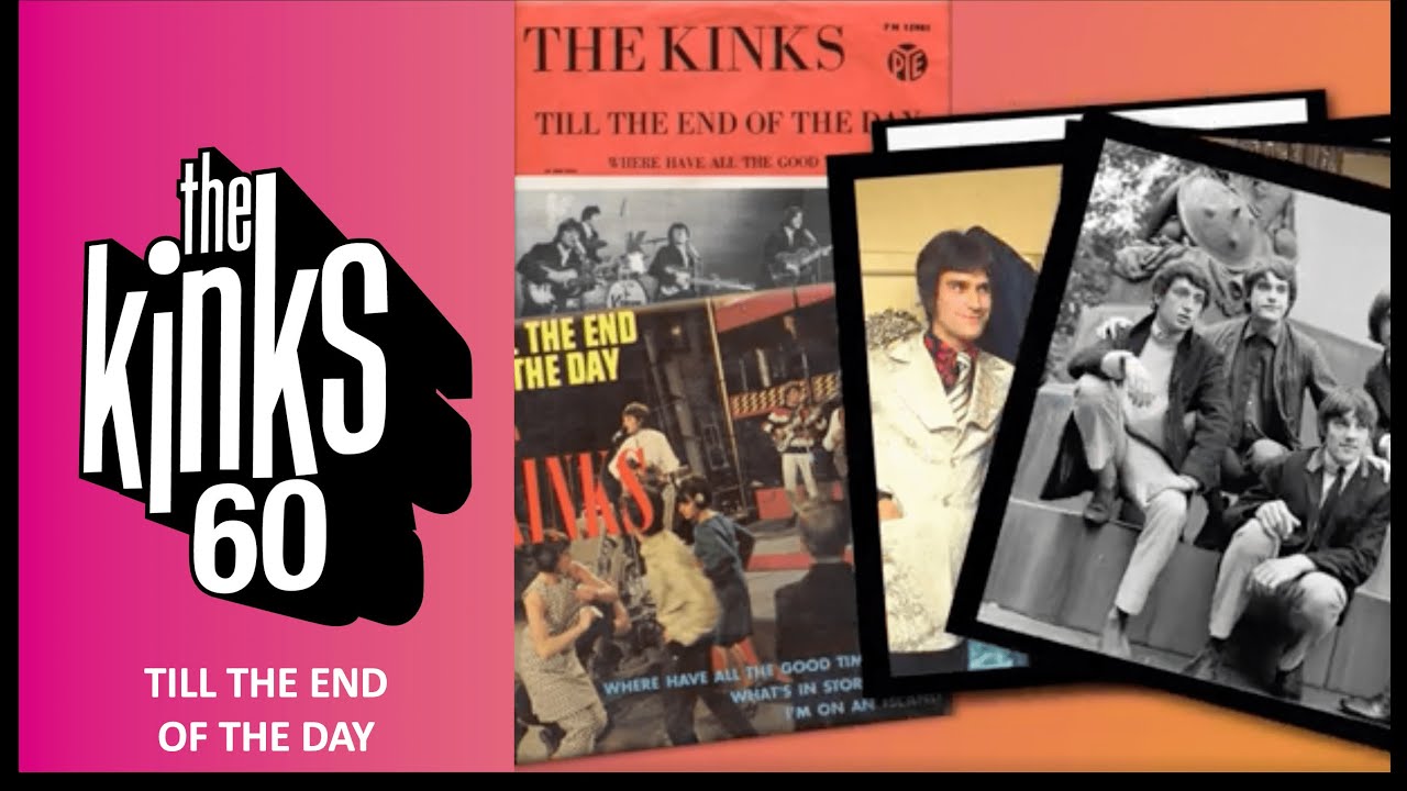 The Kinks - Till The End Of The Day (Official Audio) - YouTube