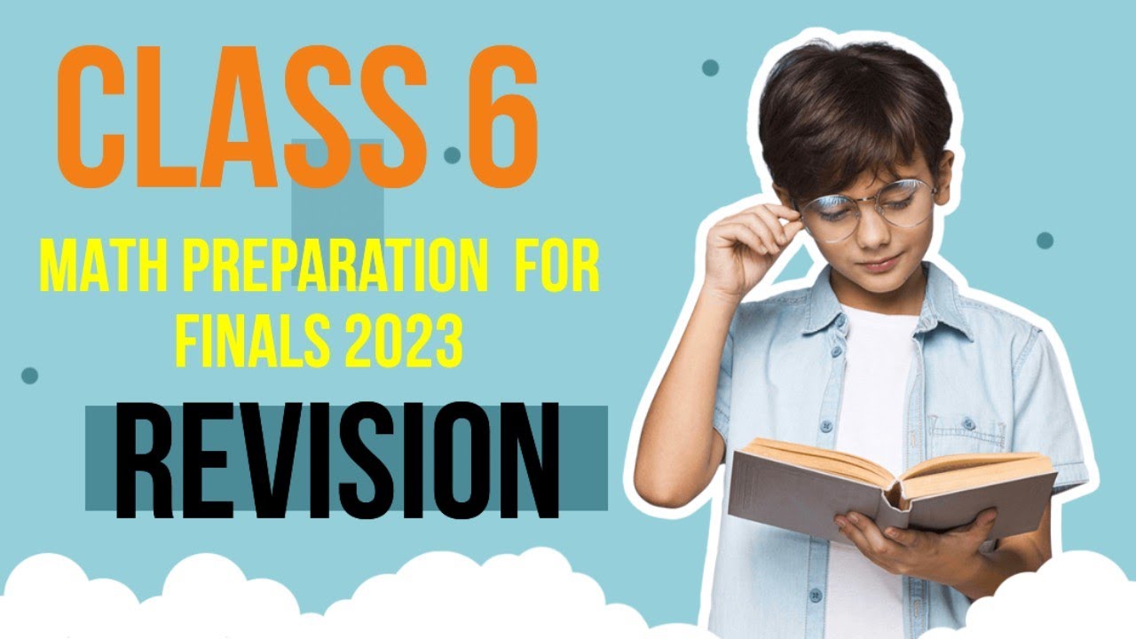 class-6-math-final-exams-prep-for-good-grades-best-of-luck-dear
