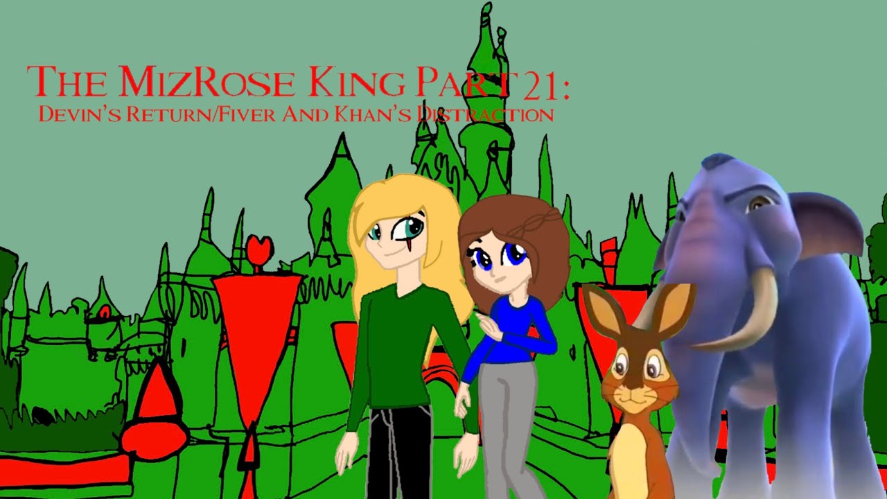 The MizRose King (REVIVAL) Part 21: Devin’s Return/Fiver And Khan’s ...