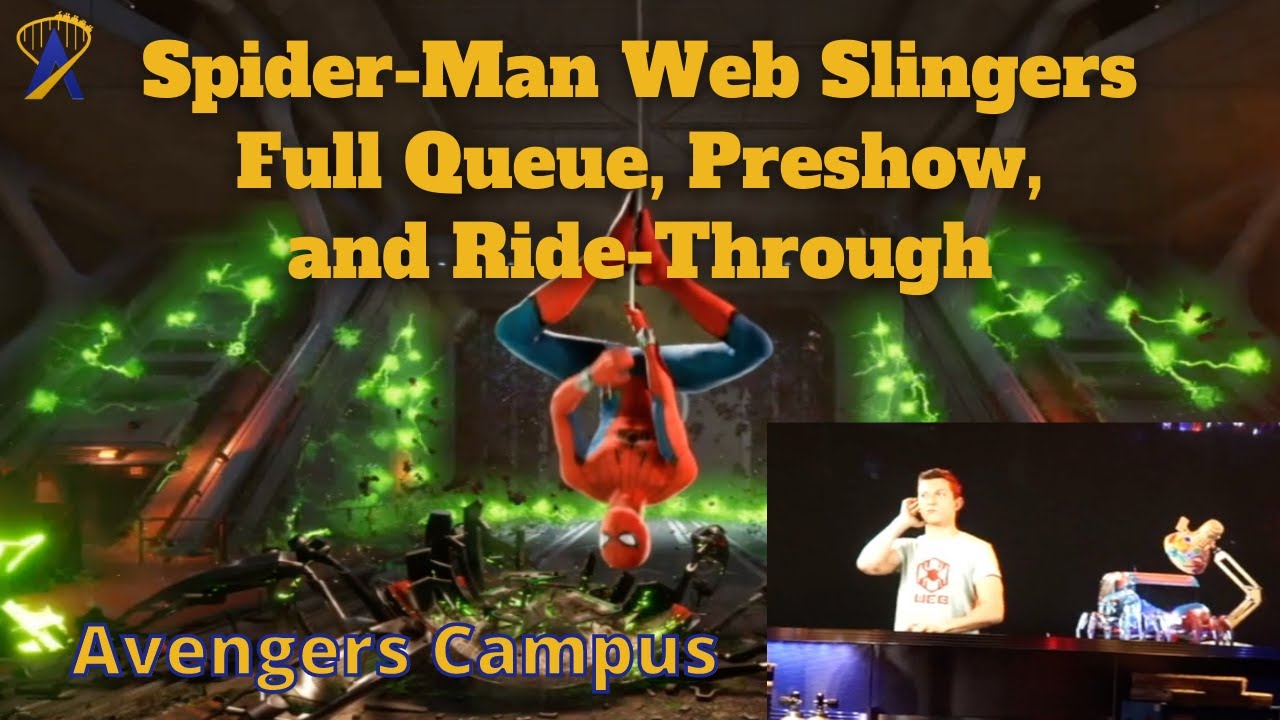 Full Web Slingers: A Spider-Man Adventure Ride-Through, Queue and ...