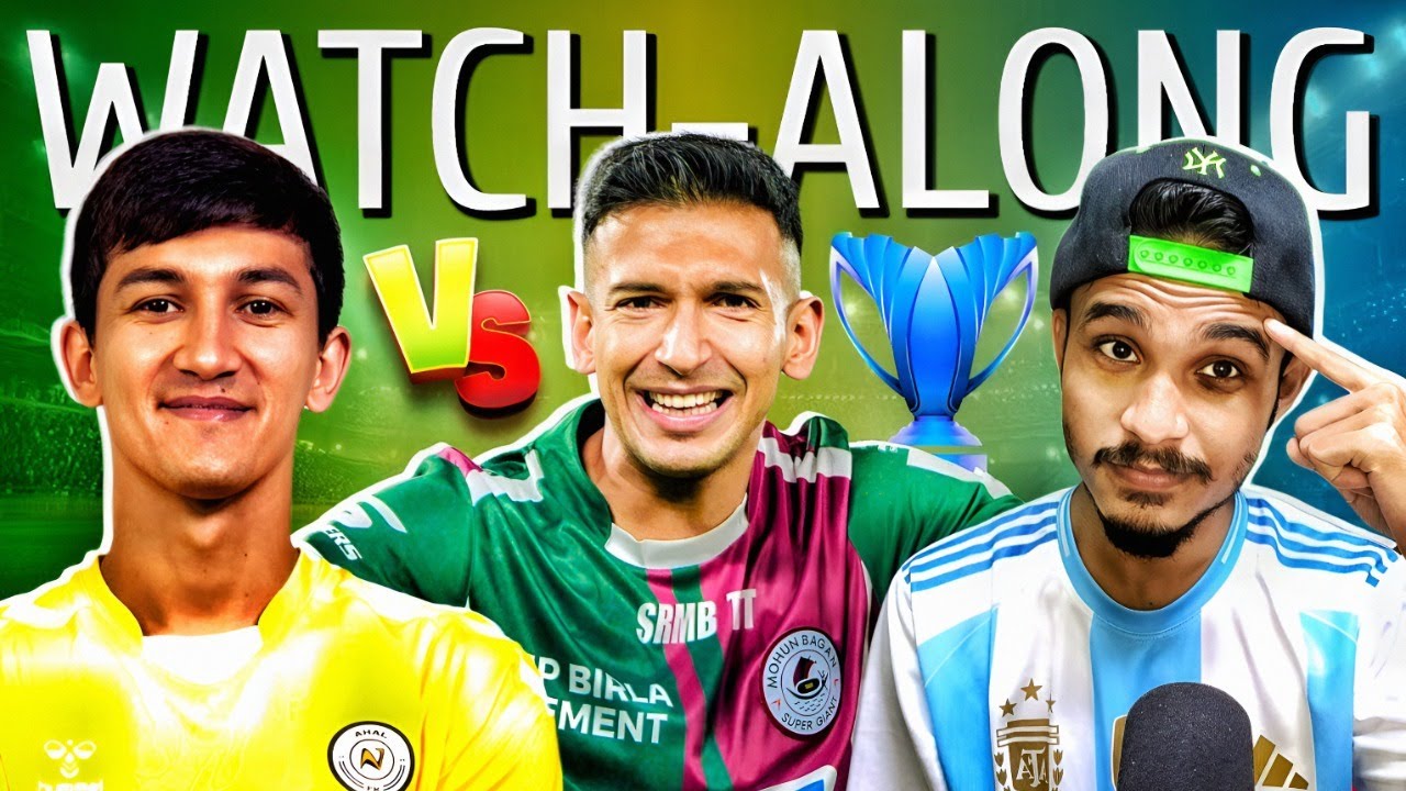 Mohun Bagan SG VS Ahal FK ACL 2 Watch-Along 2025 || TFH - YouTube
