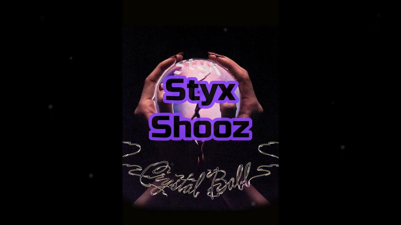 Styx - "Shooz" HQ/With Onscreen Lyrics! - YouTube
