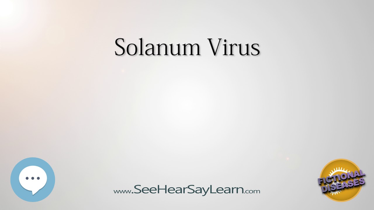 Solanum Virus - Fictional Diseases ☣🔊 - YouTube