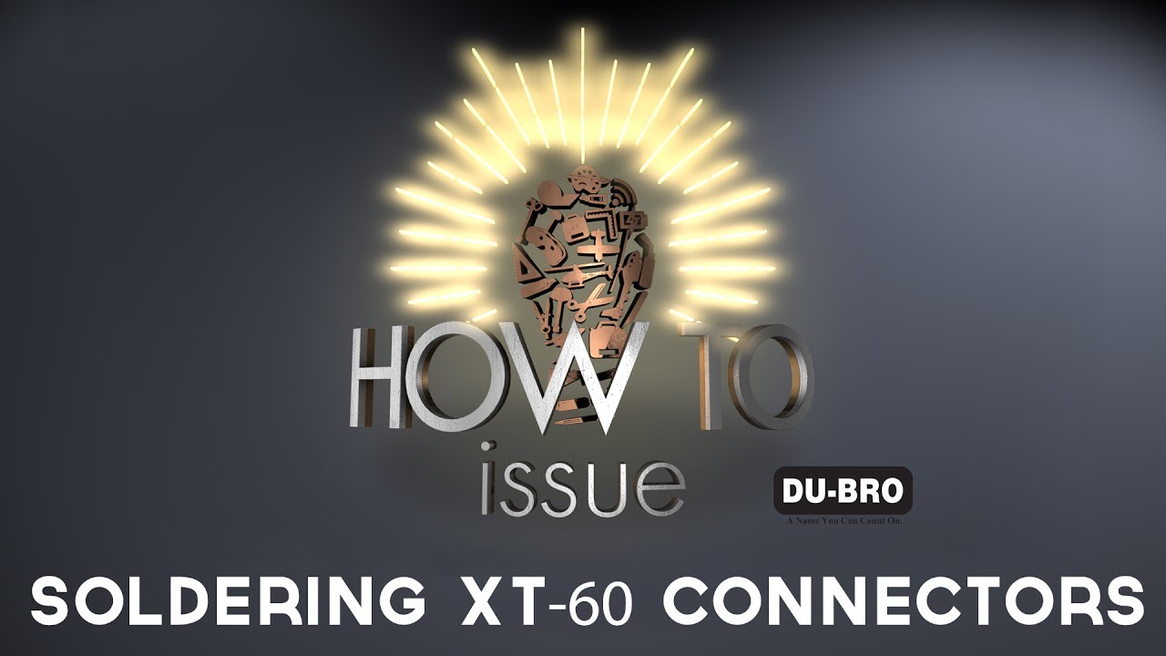Model Aviation How-To: Soldering an XT-60 Connector - YouTube