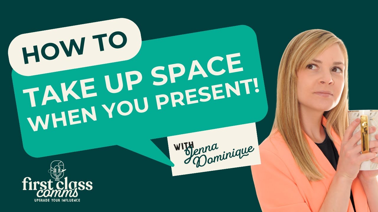 Taking up Space when you Communicate - YouTube