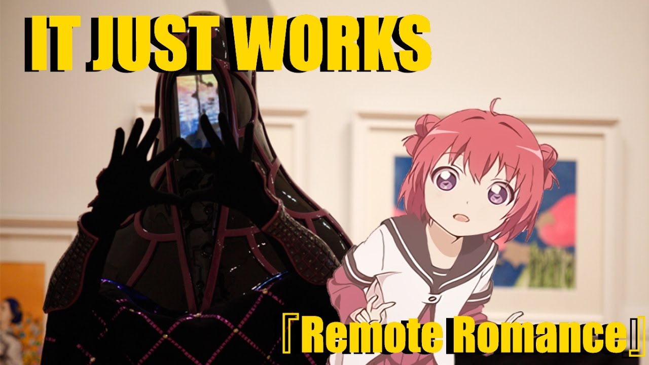 IT JUST WORKS: 『Remote Romance』 - YouTube
