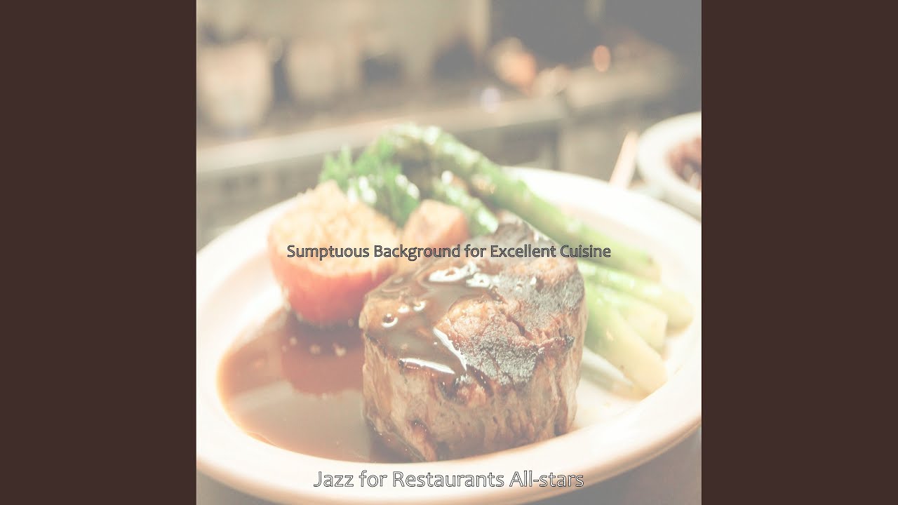 Contemporary Moods for Excellent Cuisine - YouTube