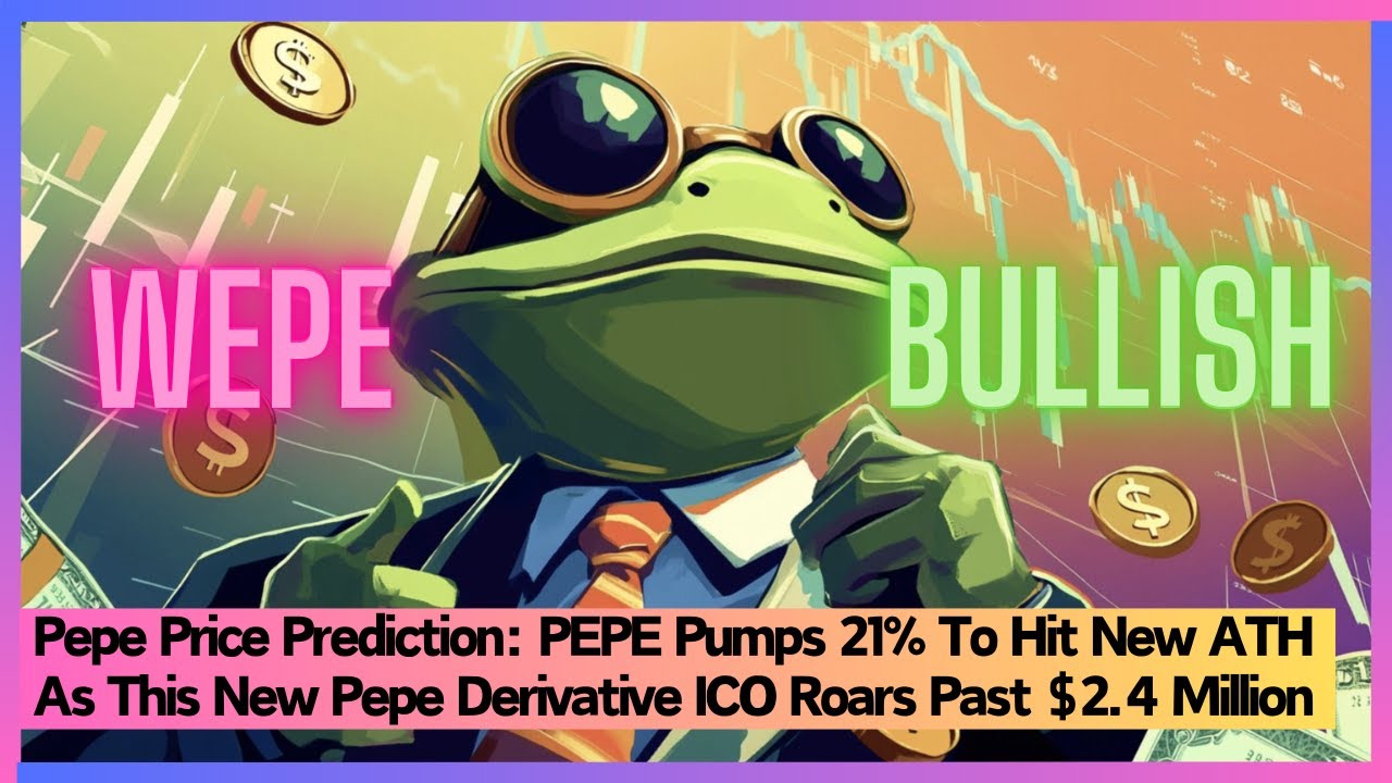 Pepe Price Prediction: PEPE Pumps 21% To Hit New ATH As This New Pepe ...