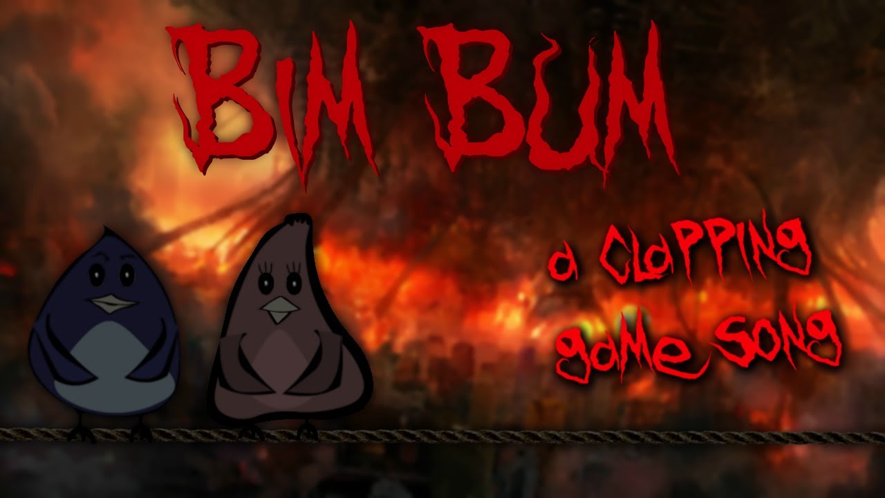 Bim Bum~ A Clapping Game Creepypasta - YouTube