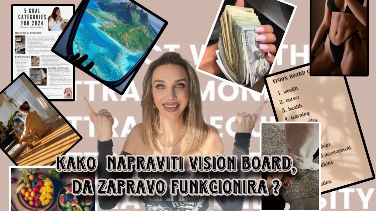 KAKO NAPRAVITI VISION BOARD, DA ZAPRAVO FUNKCIONIRA? / postizanje ...