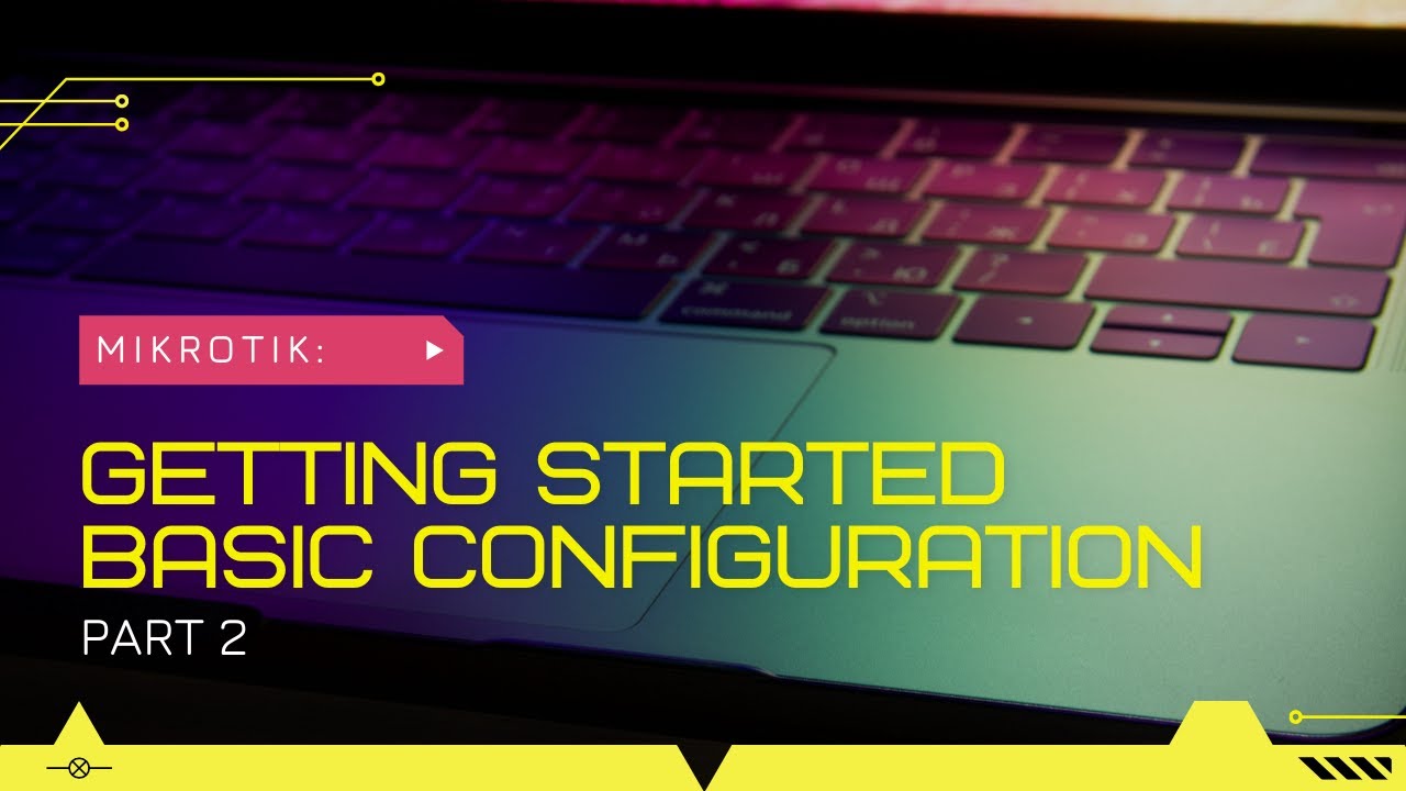 Mikrotik Tutorial Getting Started Basic Configuration Nepali Guide