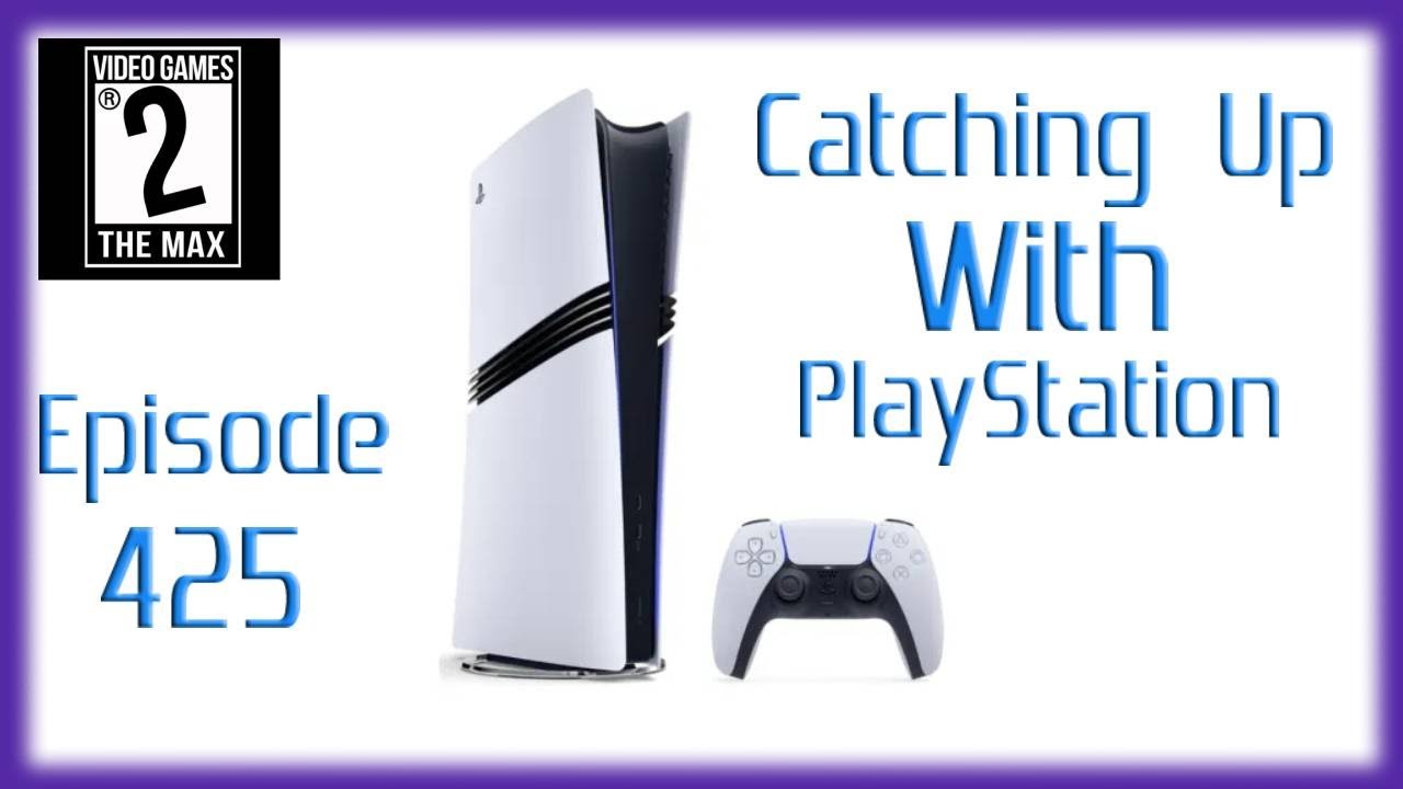 Video Games 2 the MAX: PlayStation Making Some Big Moves for 2025 and ...