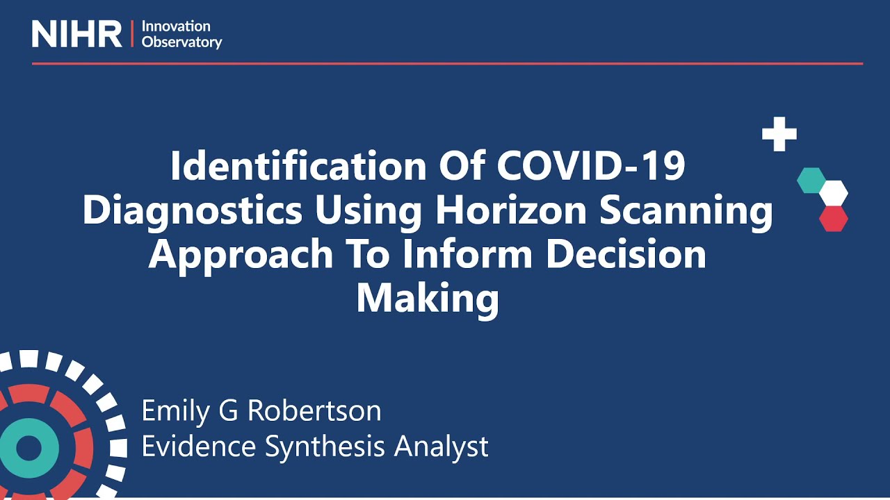 Identification Of COVID-19 Diagnostics Using Horizon Scanning Approach ...