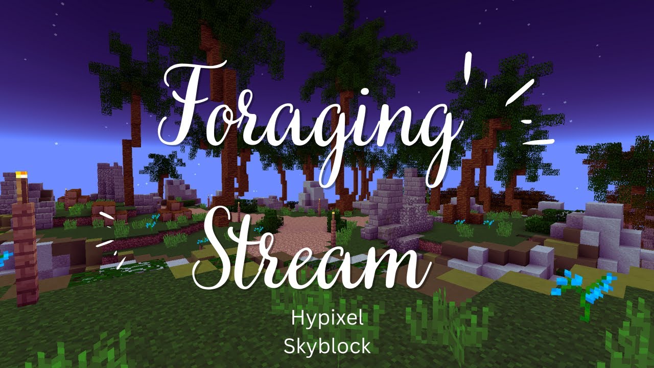 Forage with me: Foraging #2 (Hypixel Skyblock) - YouTube