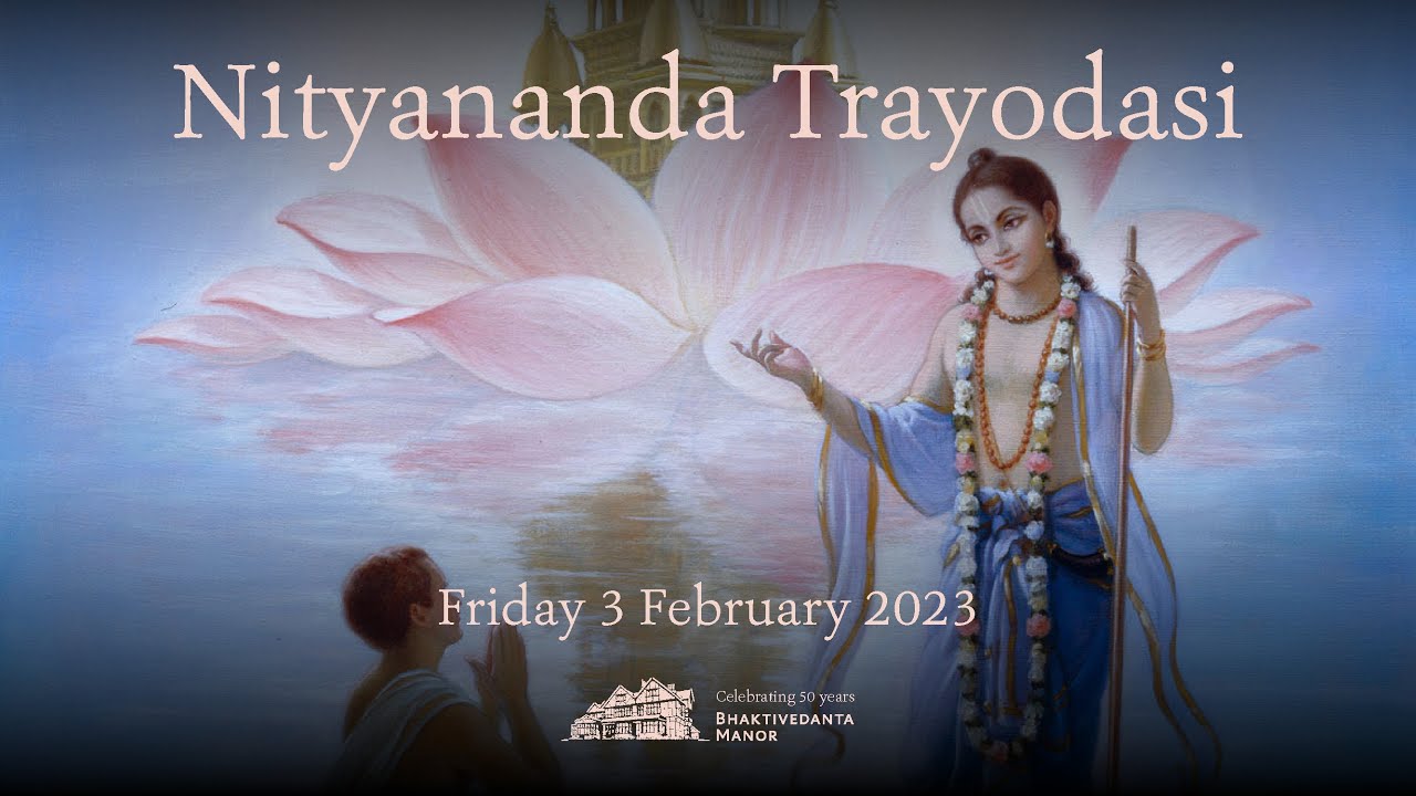 Bhaktivedanta Manor Presents: Nityananda Trayodasi - 3rd Feb 2023 - YouTube