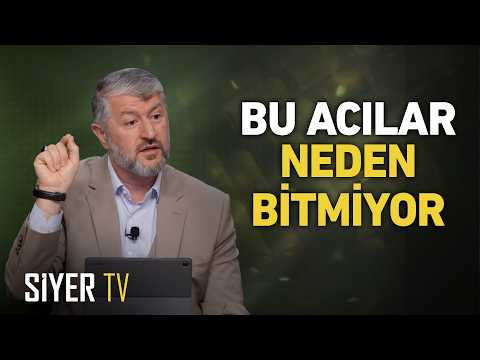 Bu Acılar Neden Bitmiyor? | Muhammed Emin Yıldırım