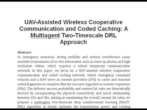 UAV Assisted Wireless Cooperative Communication and Coded Caching A Multiagent Two Timescale DRL ...